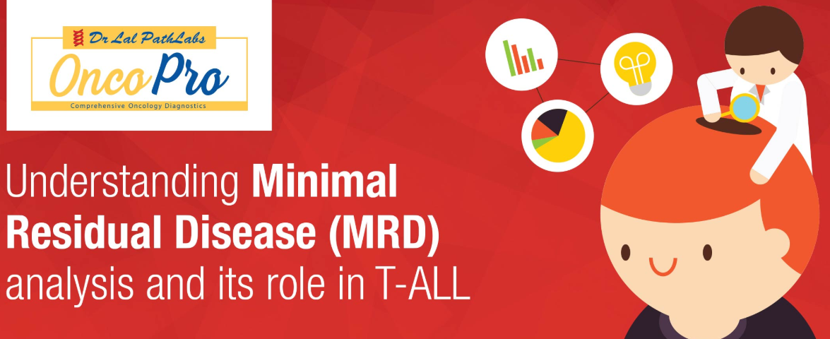Understanding Minimal Residual Disease (MRD) Analysis and its Role in T-ALL